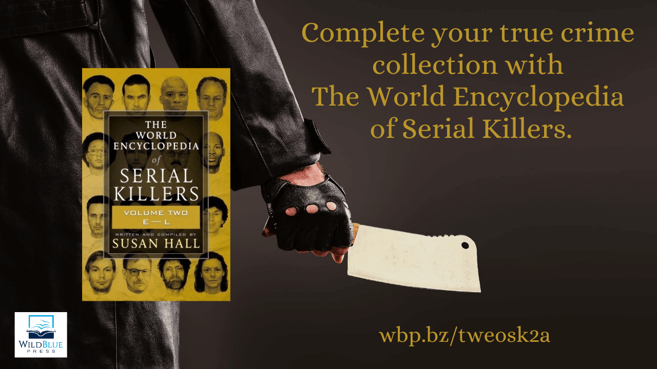 Book Trailer for The World Encyclopedia of Serial Killers Volume Two E ...